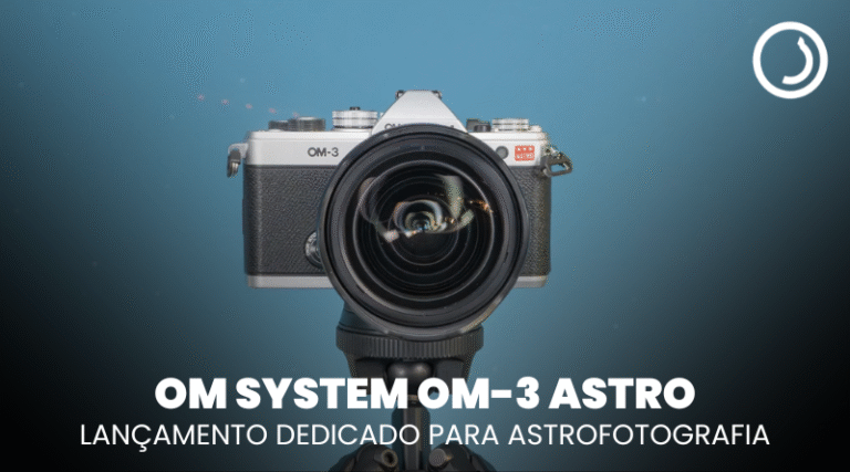 Lançamento OM System OM-3 Astro - Detona Blog